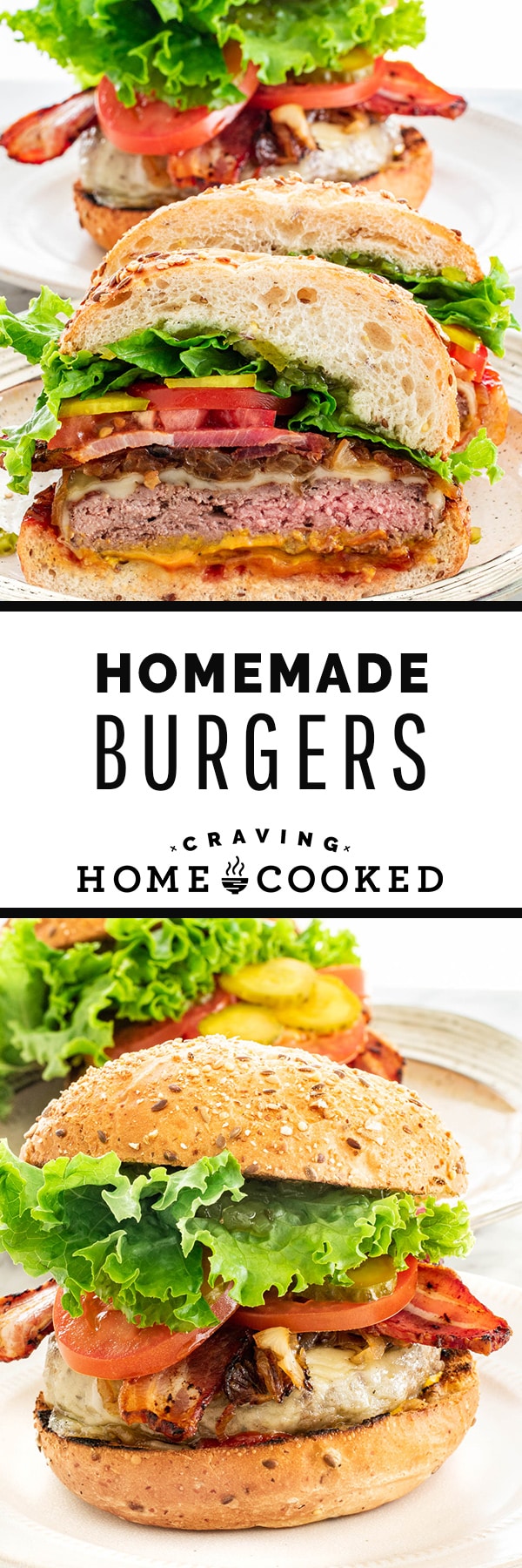 The Best Homemade Burgers - Craving Home Cooked
