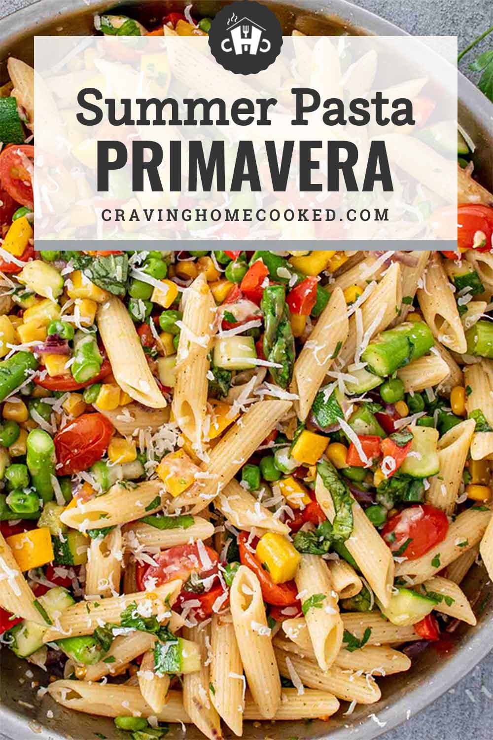 Summer Pasta Primavera - Craving Home Cooked