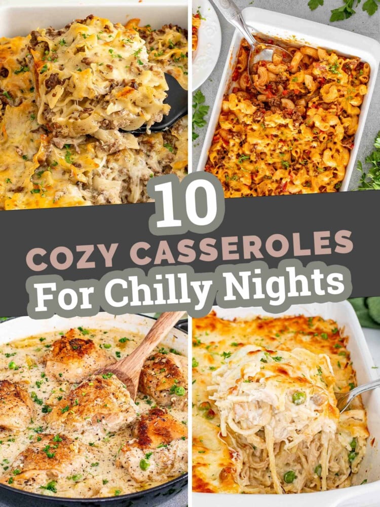 10 Cozy Casseroles for Chilly Nights - Craving Home Cooked
